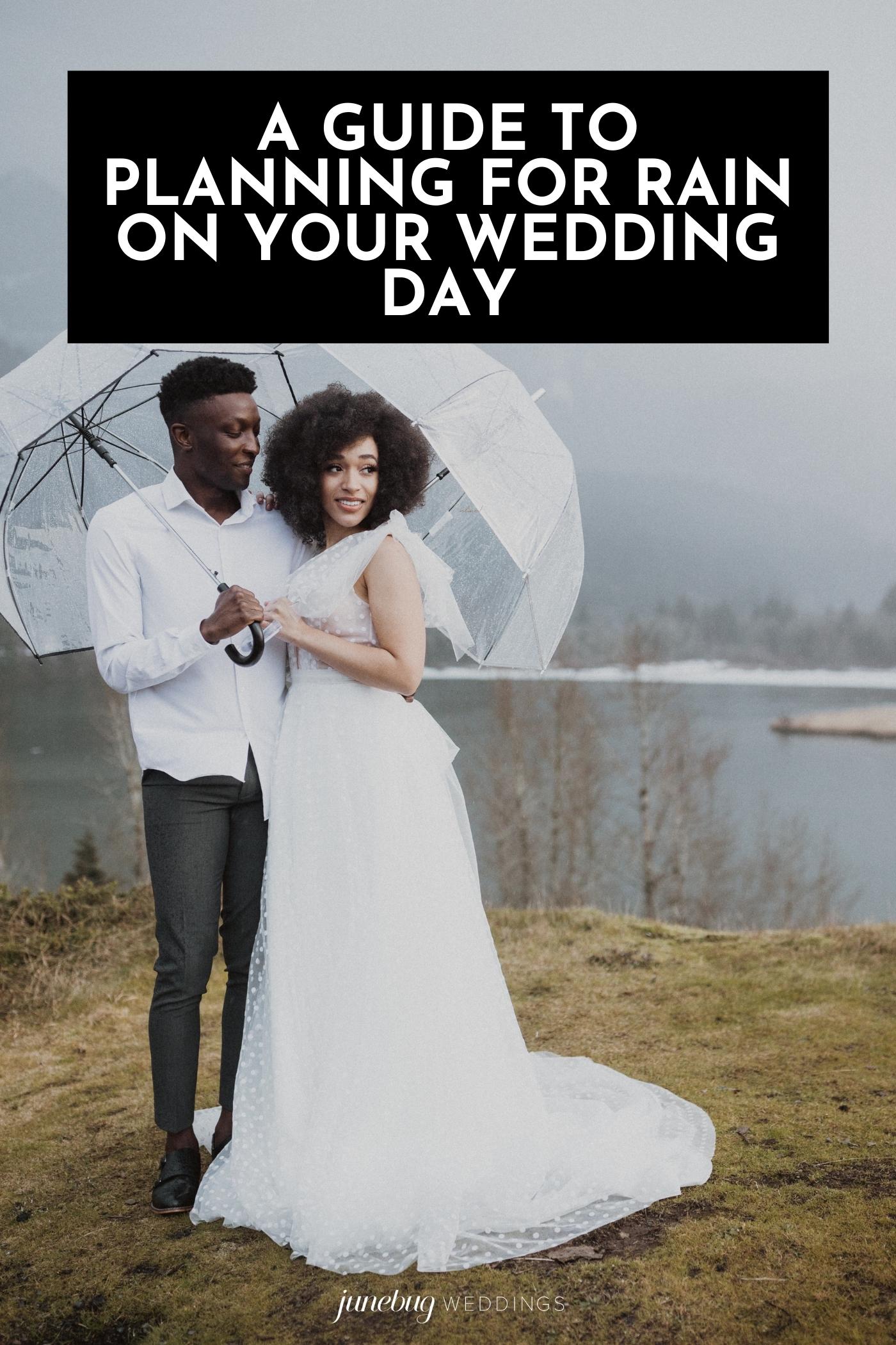 A Guide To Planning For Rain On Your Wedding Day | Junebug Weddings