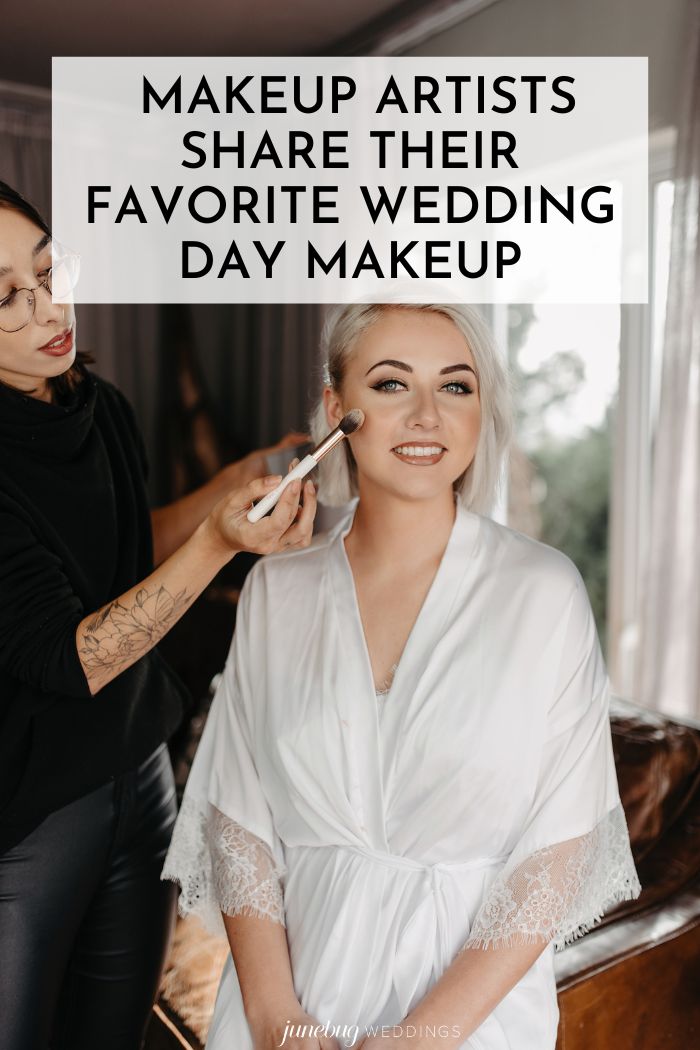 Professional Makeup Artists Share Their Favorite Wedding Day Makeup